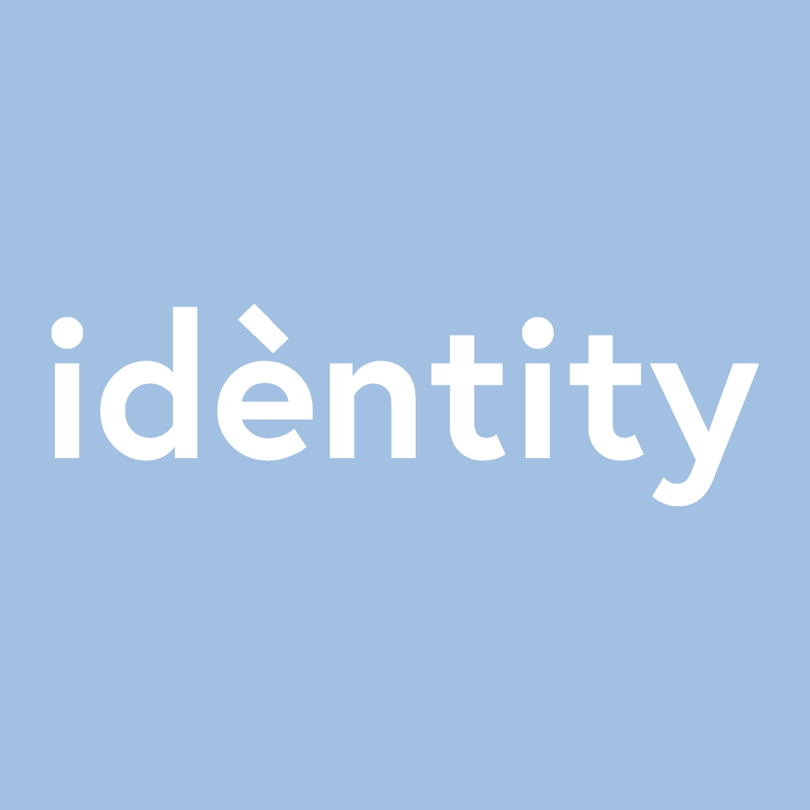 Idèntity – IDENTITY